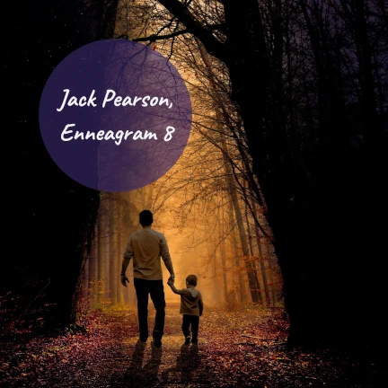 Jack Pearson Enneagram 8 - slkrabbit.com